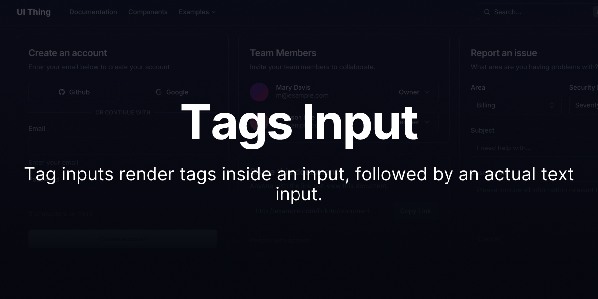 Tags Input | UI Thing Tags Input | UI Thing